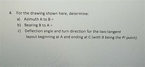 Solved For The Drawing Shown Here Determine A Azimuth A Chegg