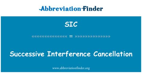 Sic 代表 连续干扰抵消 Successive Interference Cancellation