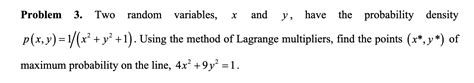 Solved Problem Two Random Variables X And Y Have The Chegg
