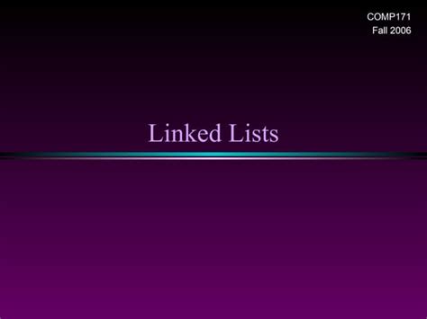 Linked List Abstract Data Type Adt Linked Lists Ppt