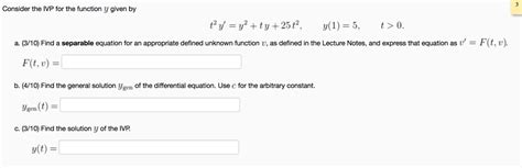 Solved Consider The IVP For The Function Y Given By T 2 Y Chegg Com