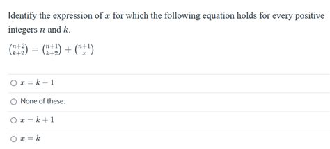 Solved Identify The Expression Of X For Which The Following Chegg Com