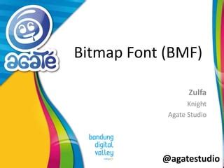 Bitmap Font BMF In Unity By Zulfa PPT