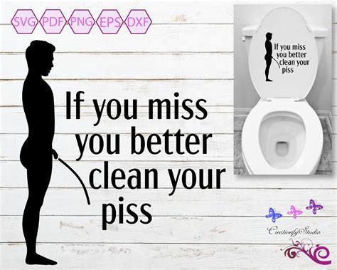 Bathroom Toilet Seat Funny Quote Svg Pee On The Seat Clean Your Piss Aim In Middle Bathroom