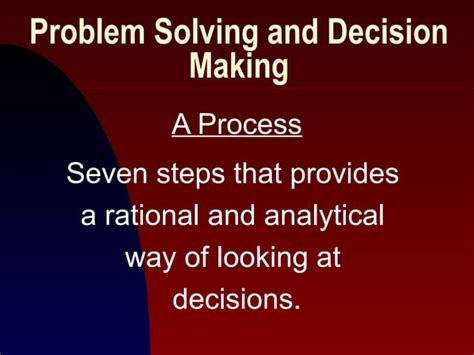 Educ Problem Solving And Decision Making Ppt