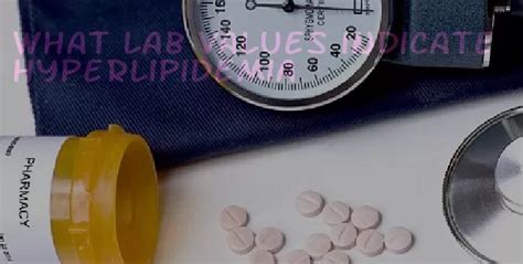 Shop What Lab Values Indicate Hyperlipidemia