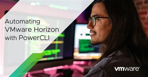 Horizon On Linkedin Automating Vmware Horizon 7 With Vmware Powercli
