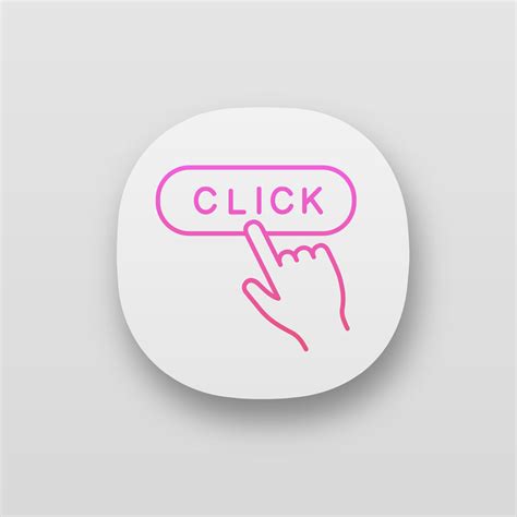 Click Button App Icon Ui Ux User Interface Webpage Navigation Hand Pressing Button Web Or