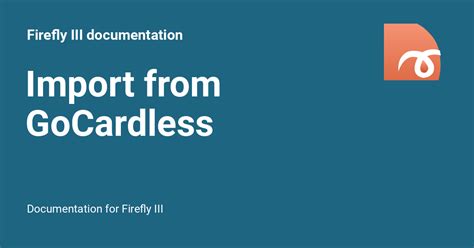 Import From GoCardless Firefly III Documentation