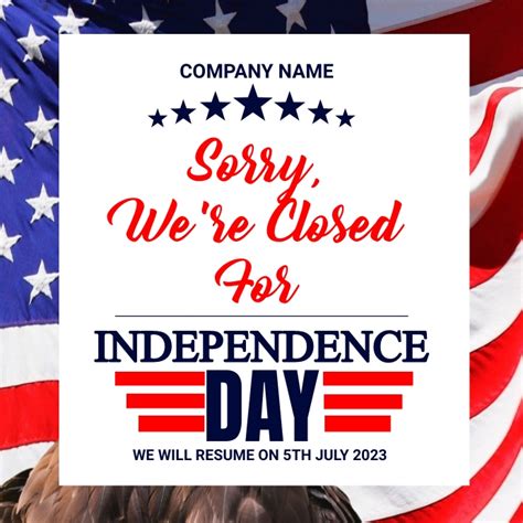 We Are Closed For Independence Day Flyer Template Postermywall