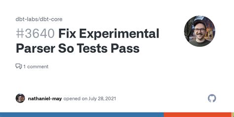 Fix Experimental Parser So Tests Pass · Issue 3640 · Dbt Labsdbt Core