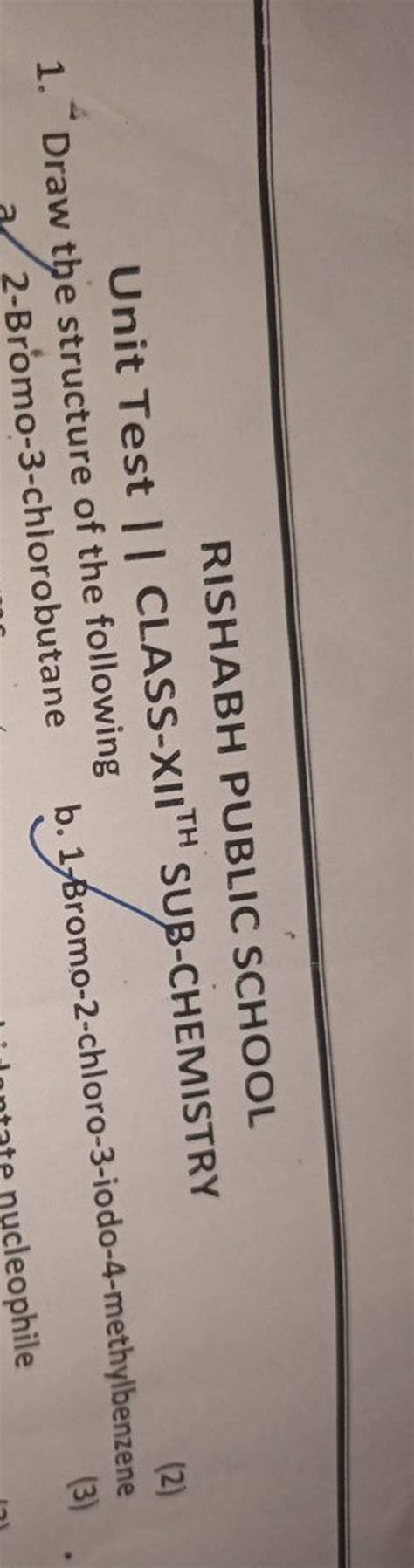 Rishabh Public Schoolunit Test I I Class Xii Th Suß Chemistry21 Dr