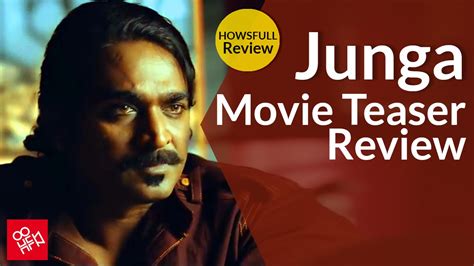 Junga Teaser Review Video Dailymotion