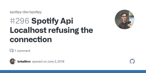 Spotify Api Localhost Refusing The Connection · Issue 296 · Spotipy Devspotipy · Github