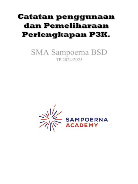 New 132 Dokumen Catatan Penggunaan And Pemeliharaan Perlengkapan P3k