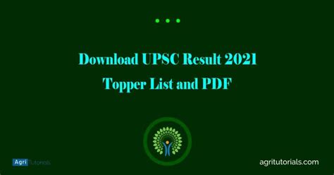 Download UPSC Result 2021 Topper List PDF AGRI TUTORIALS