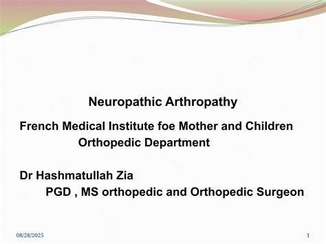 Neuropathic Arthropathy Pptx Dr Hashmatullah Zia Pgd Ms Orthopedic