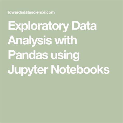 Exploratory Data Analysis With Pandas Using Jupyter Notebooks