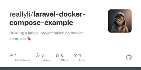 Github Reallylilaravel Docker Compose Example Building A Laravel