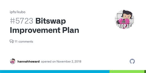 Bitswap Improvement Plan Issue Ipfs Kubo Github