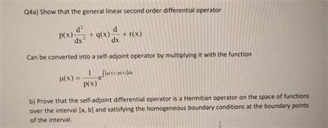 Solved Q4a Show That The General Linear Second Order