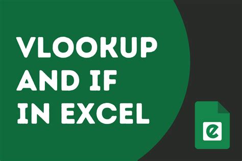How To Use Vlookup And If Statement In Excel Step By Step Guide With How To Use Vlookup And If Statement In Excel Step By Step Guide With