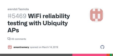 WiFi Reliability Testing With Ubiquity APs Issue 5469 Arendst