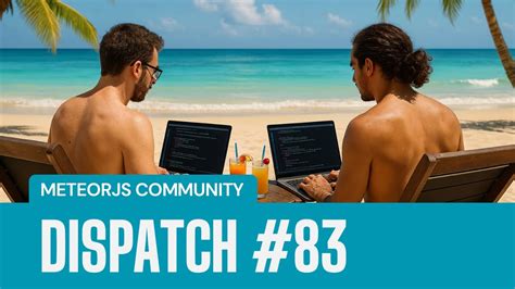 Developers Whats On Your Summer Roadmap Meteorjs 33 Beta Inside