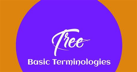 basic tree terminologies