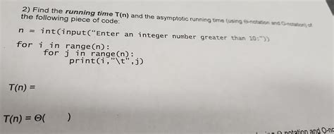 Solved 2 Find The Running Time Tn And The Asymptotic