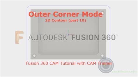 Outer Corner Mode Fusion 360 Cadcamlessons