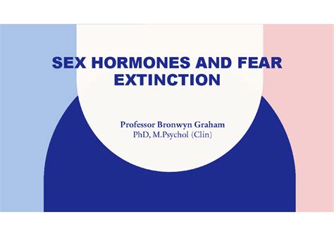 72 Sex Hormones And Fear Extinction Insights From Rats And Humans Studocu