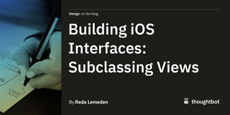 Building Ios Interfaces Subclassing Views