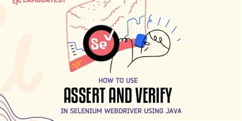 how to use assert and verify in selenium webdriver dev community