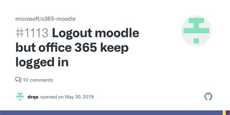 logout moodle but office 365 keep logged in · issue 1113 · microsoft o365 moodle · github
