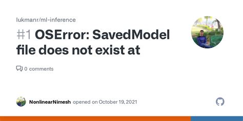 Oserror Savedmodel File Does Not Exist At · Issue 1 · Lukmanrml Inference · Github