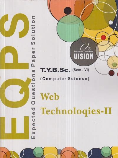 Web Technologies Ii Tybsc Computer Science Sem 6 Eqps Mr Mukesh C Jain Mr Suresh R
