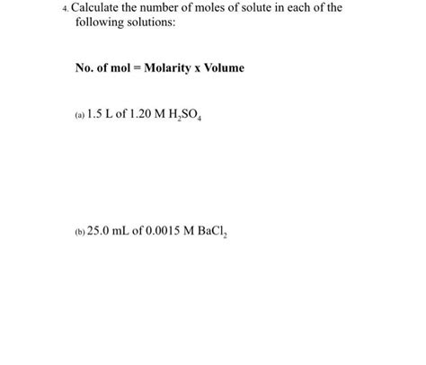 Solved 4 Calculate The Number Of Moles Of Solute In Each Of Chegg Com
