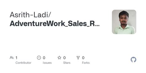 ladi asrith on linkedin github asrith ladi adventurework sales report