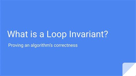 What Is A Loop Invariant Youtube