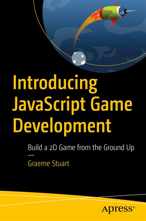 Introducing Javascript Game Development Build A 2d Game From The Ground Introducing Javascript Game Development Build A 2d Game From The Ground