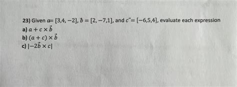 Solved Given A Vec B And Chegg Com Solved Given A Vec B And Chegg Com