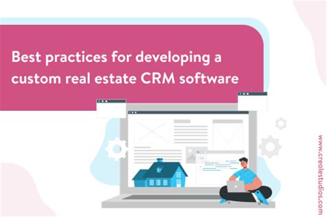 Best Practices For Custom Real Estate CRM Development