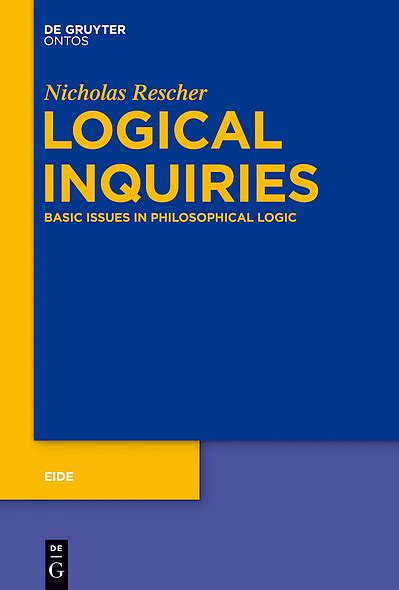 Logical Inquiries Basic Issues In Philosophical Logic