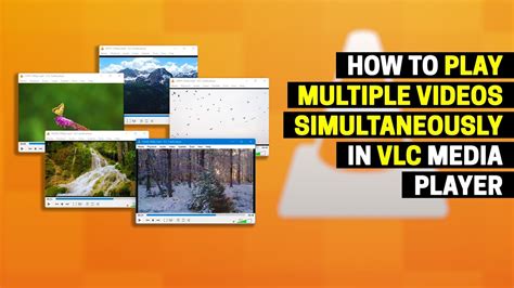 How To Play Multiple Videos Simultaneously In Vlc Media Player Youtube