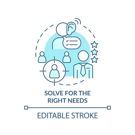 Solve For Right Needs Turquoise Concept Icon Solving For Customer