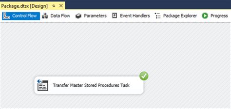 SSIS Transfer Error Messages And Master Stored Procedures Tasks