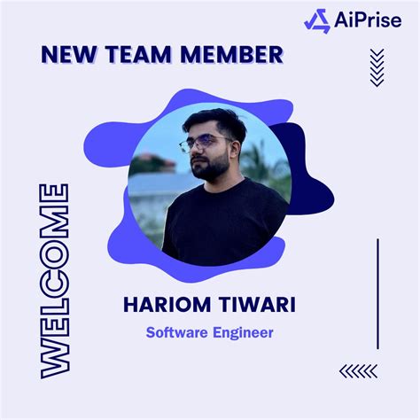 Aiprise On Linkedin Big Welcome To Hariom Tiwari Our Newest Addition