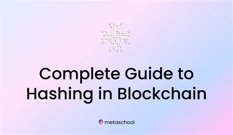 What Is Hashing In Blockchain And How Does It Work Full Guide