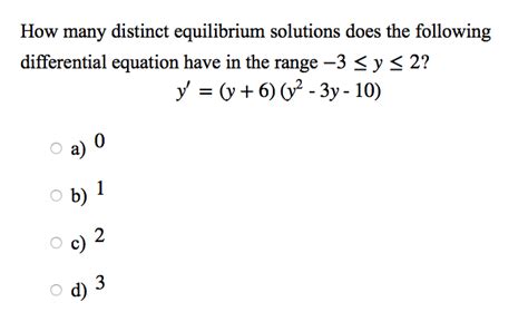 Solved I Know That The Correct Solution Is 1 But Could You